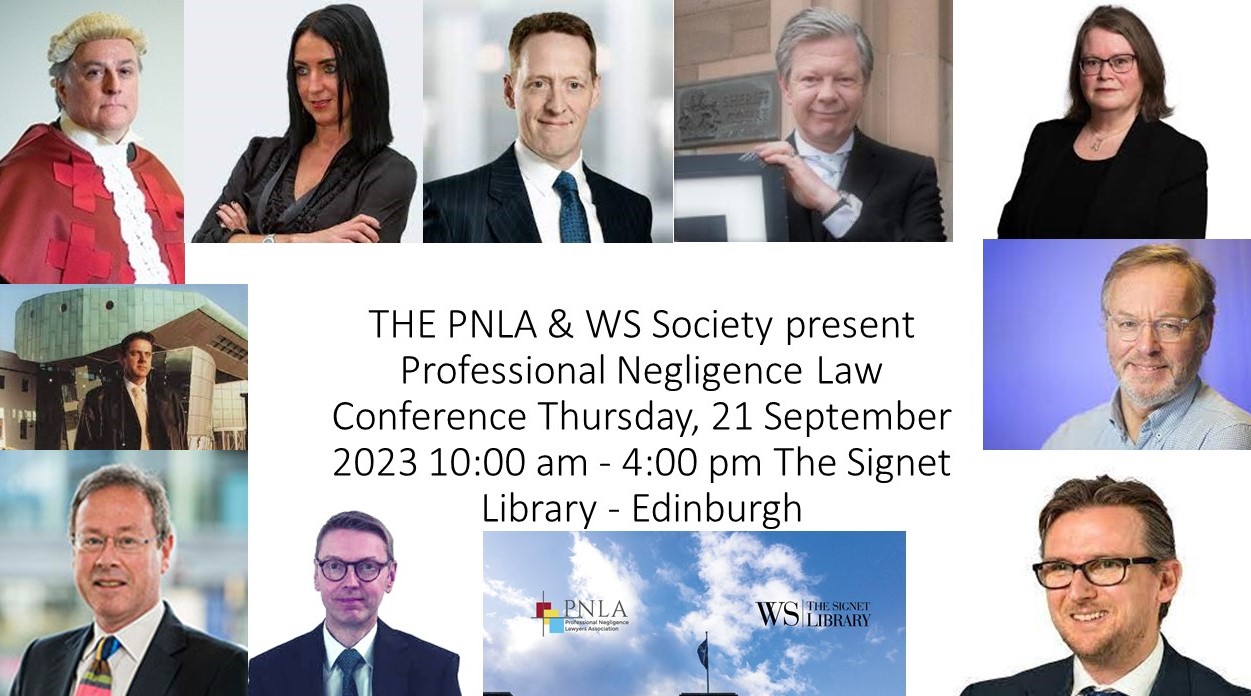PNLA and The WS Society Professional Liability Conference Scotland 21 September 2023 – PNLA